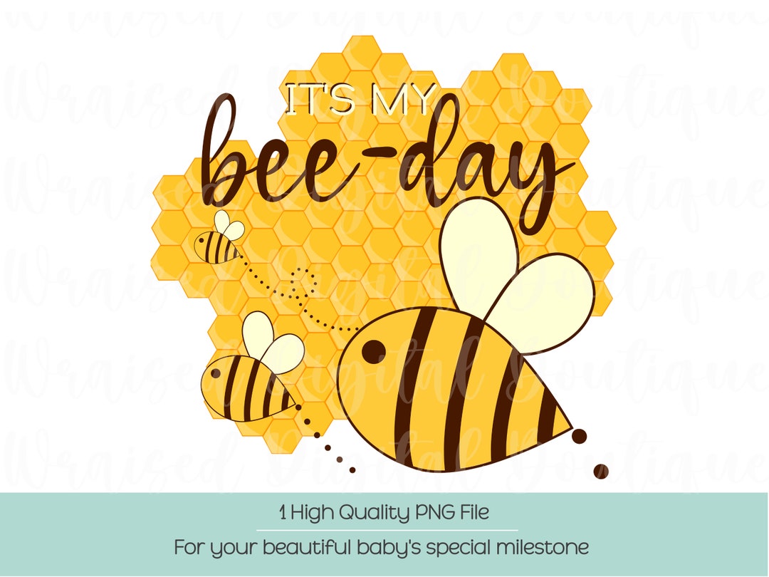 It's My Bee-day Birthday PNG | Birthday Party Png, Bee Themed Png, Kid ...