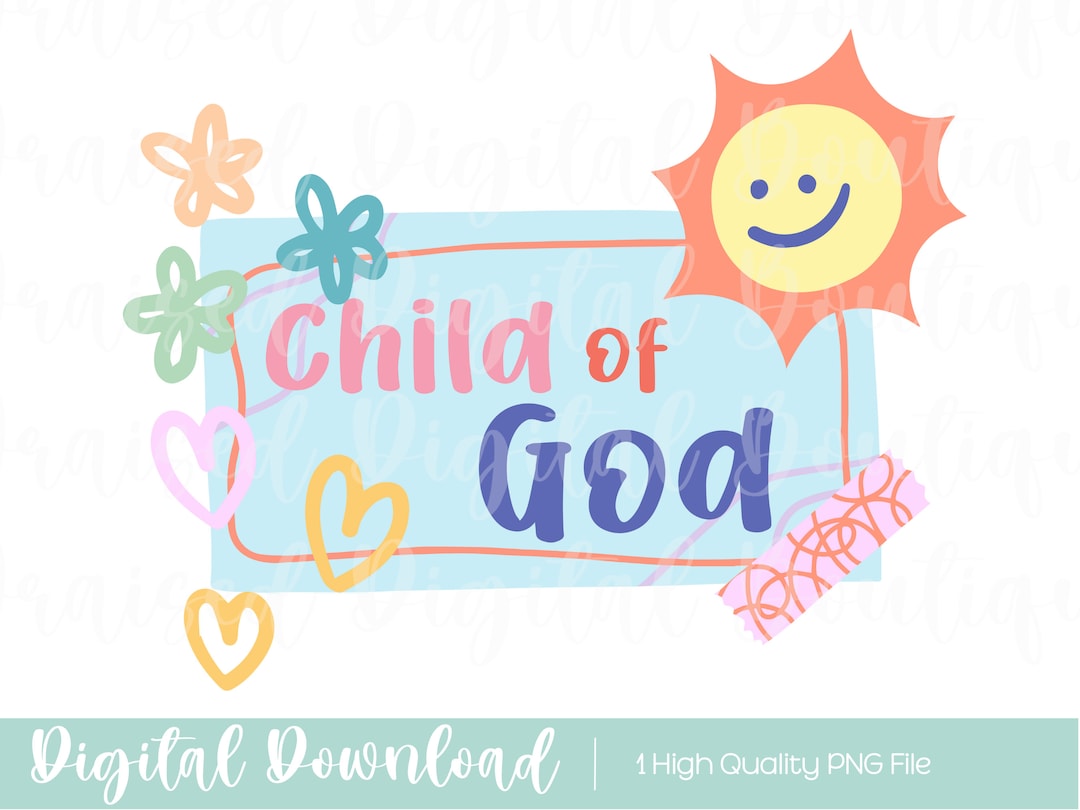 Child of God PNG | Christian Kids PNG, Kids Sublimation Digital ...