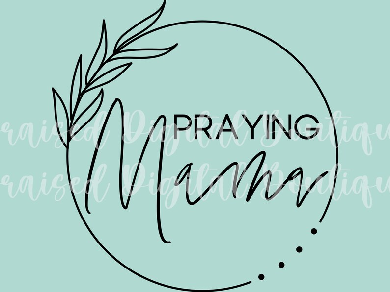 Praying Mama PNG Praying Moms Club PNG, Raising Disciples PNG, Bible ...