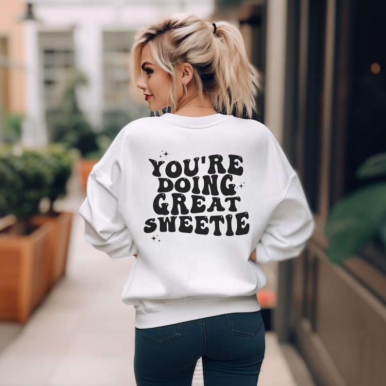 You're Doing Great Sweetie Svg, Motivational Quote Clipart, POD Design ...