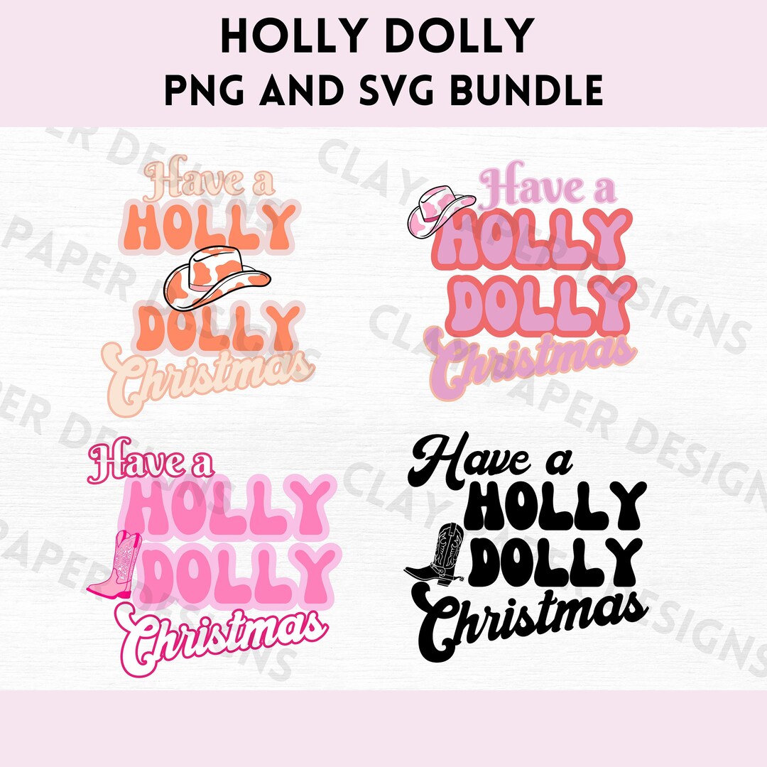 Holly Dolly Christmas Svg, Christmas Png, Christmas Clipart, Apparel ...