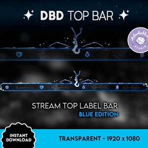 DBD Overlay Top Bar | Blue Edition | Streaming | Twitch | Kick ...