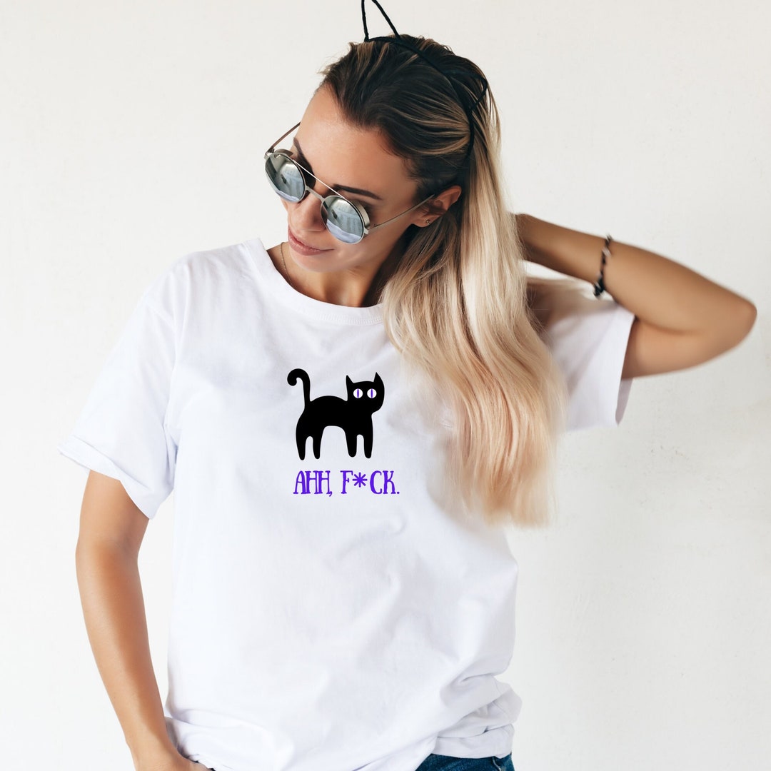 Sarcastic Cat T-shirt, Snarky Cat Tee, Ahh, Fck T-shirt, Cute Black Cat ...