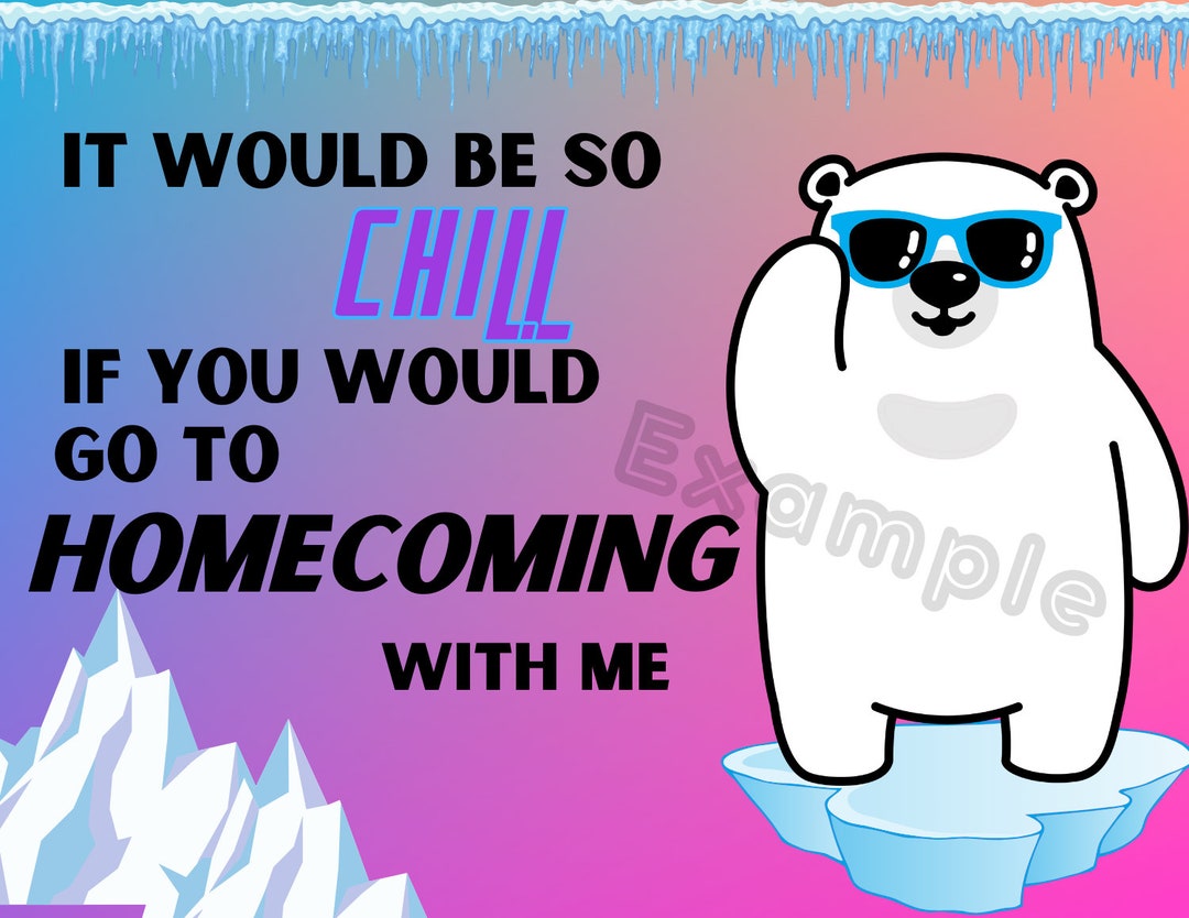 Polar Bear Chill Homecoming Invitation Sign, Homecoming Dance Proposal ...