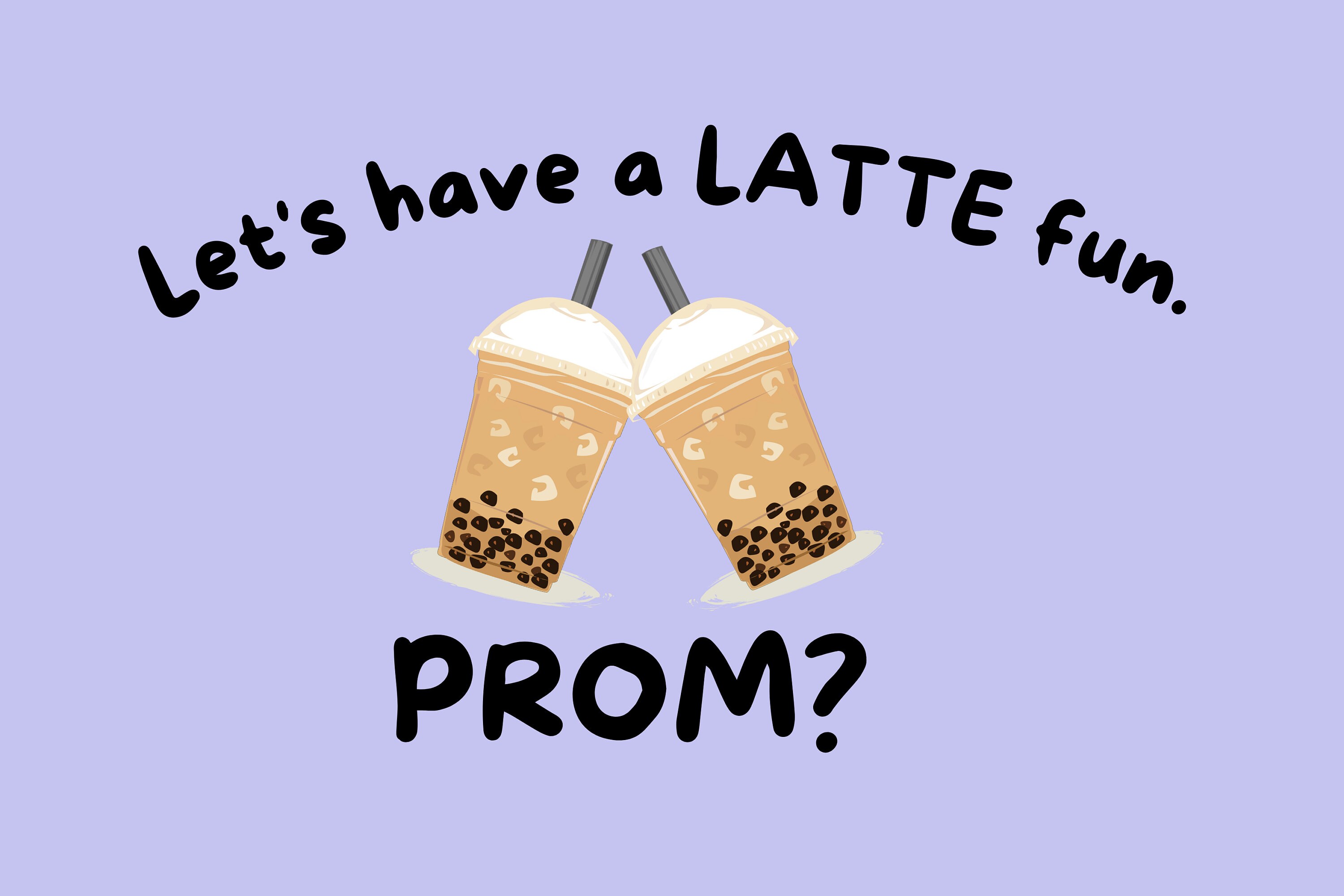 Latte Promposal, Prom Posal, Prom Proposal, Promposal Poster, Promposal ...
