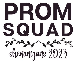 Prom Squad SVG Downloadable Prom Squad Sign Printable Prom - Etsy