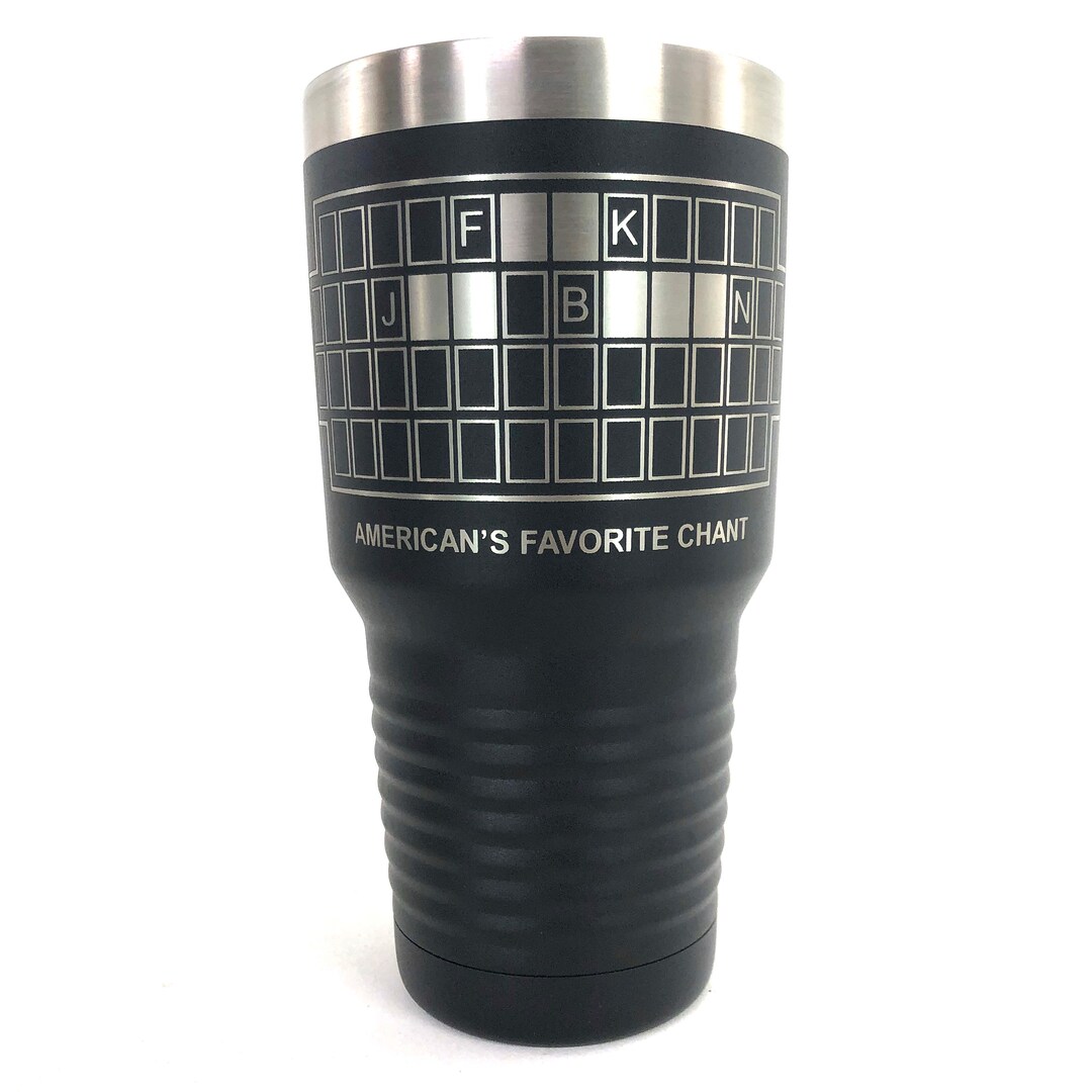 Personalized Engraved Tumbler, FJB Wheel of Fortune Cup (20oz, 30oz) - Etsy