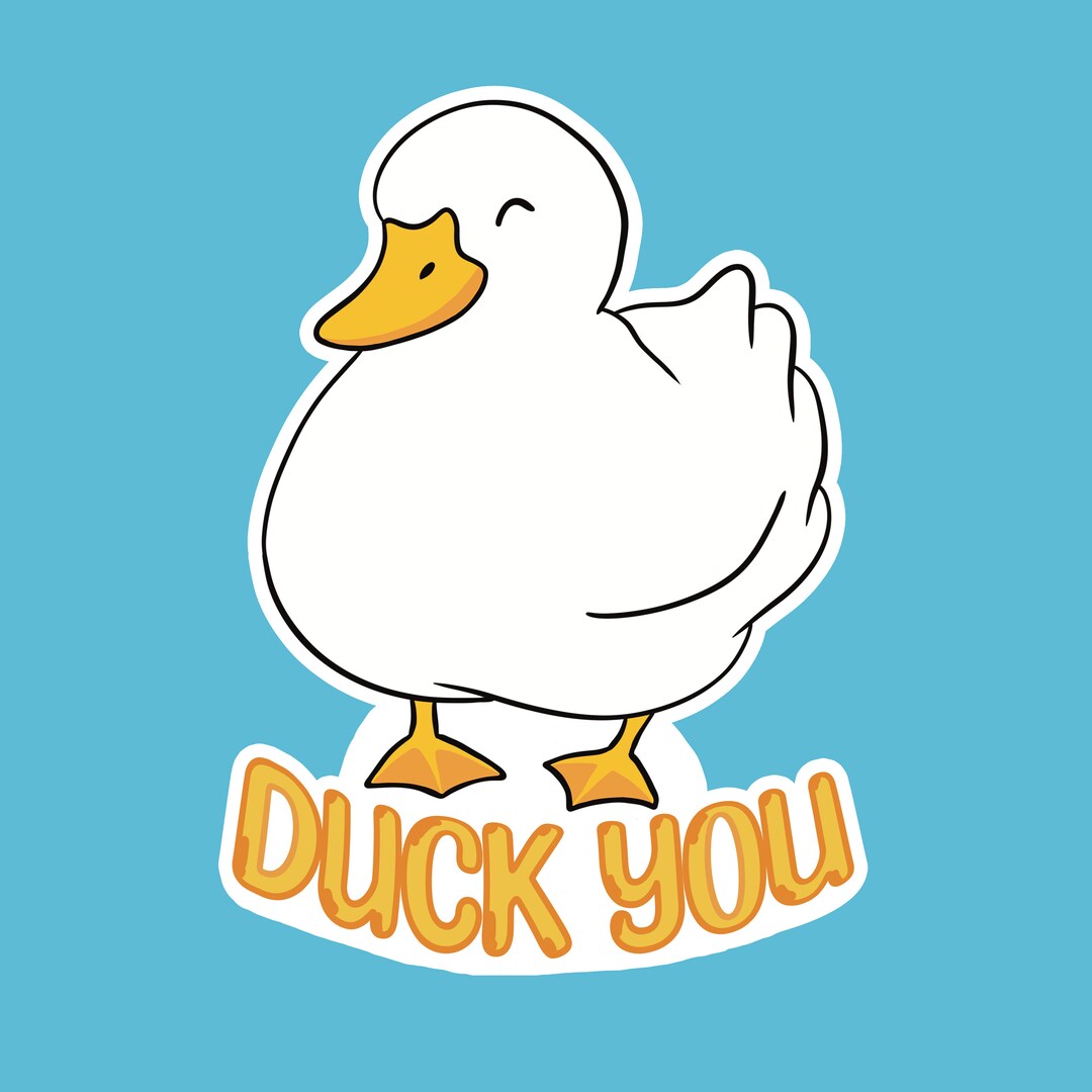 Duck You Sticker - Etsy