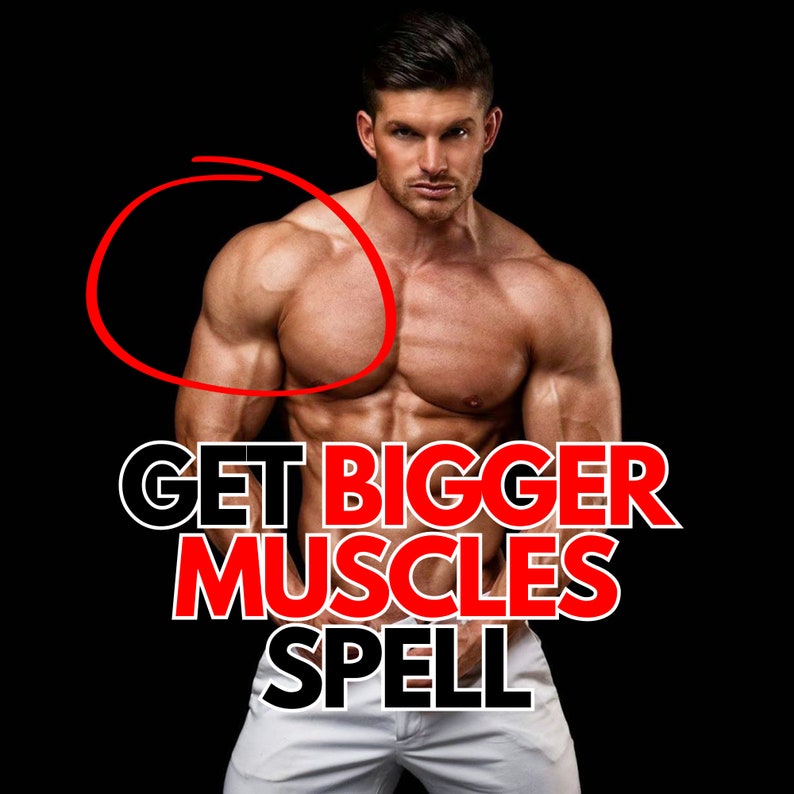 Get Bigger Muscles Spell - Muscle Growth Charm, Strength Enhancement ...