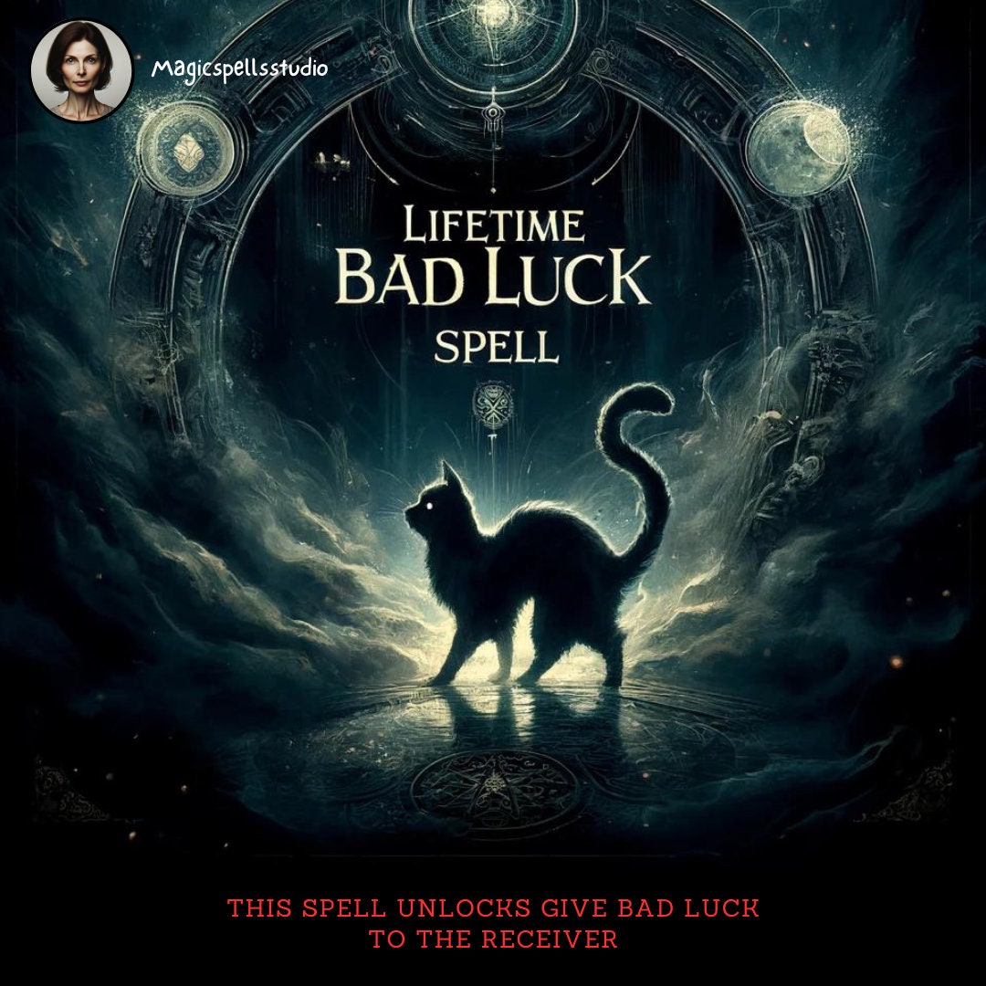 Bad Luck Spell - A Spell to Give Someone Bad Luck, Curse Spells, Bad ...