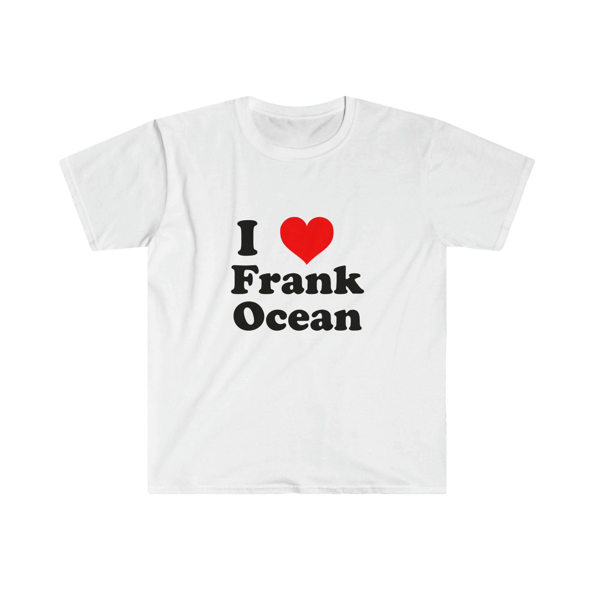 I Love Frank Ocean Custom T-shirt - Etsy