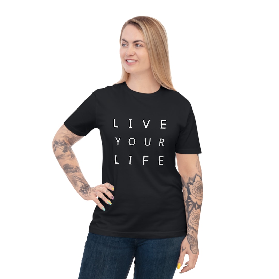 Live Your Life T-shirt, Motivational Shirts, Unisex T-shirt for Men ...
