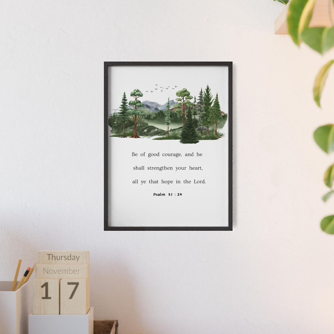 Bible Verse Psalm 31: 24 Wall Art Posters With Wooden Frame, Wall Art ...