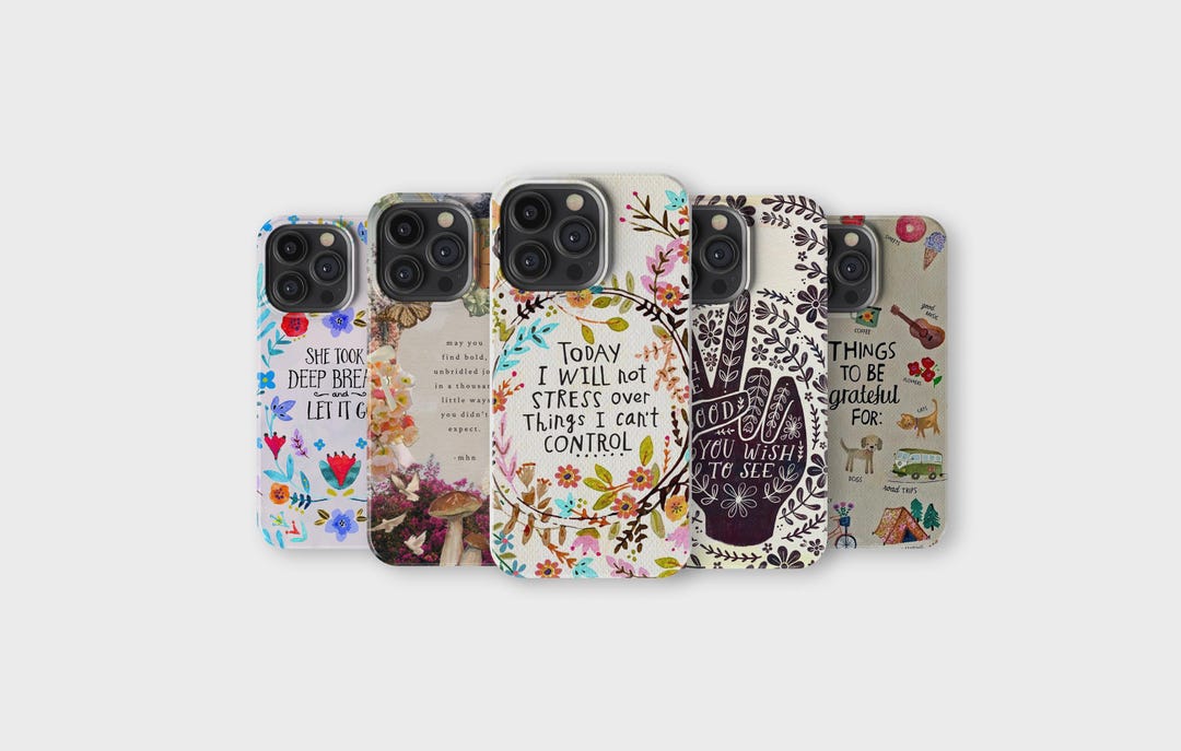 Inspirational Saying Phone Case Positive Quote Mindful Self-care Cover ...