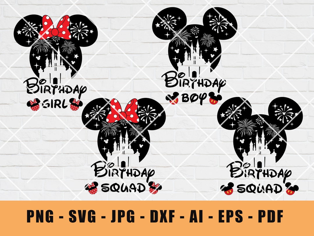 Disney Birthday Squad Svg Disney Svg Svg Files For Cricut Disney