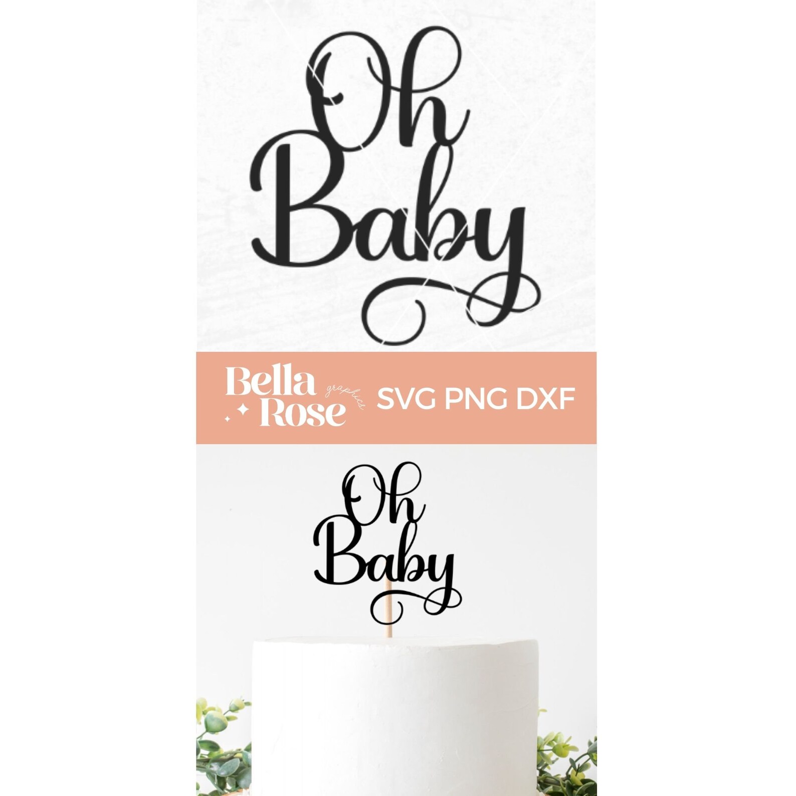 Oh Baby Cake Topper SVG Baby Shower Decor Baby Shower Backdrop Gender ...