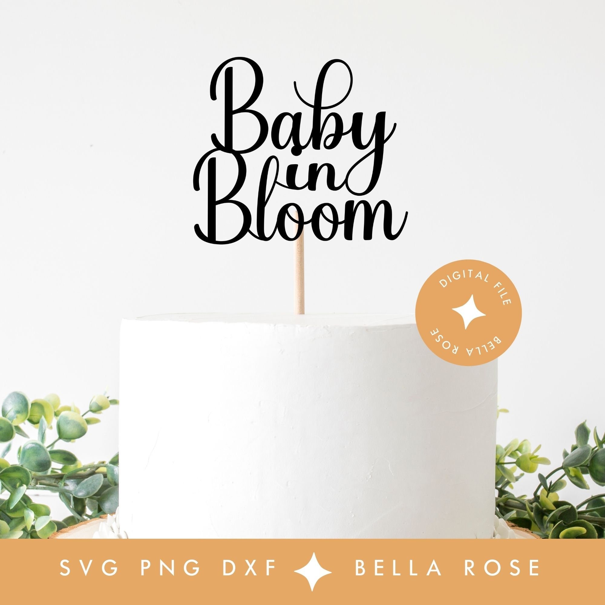Baby in Bloom Cake Topper SVG Baby Shower Decor Baby Shower - Etsy UK