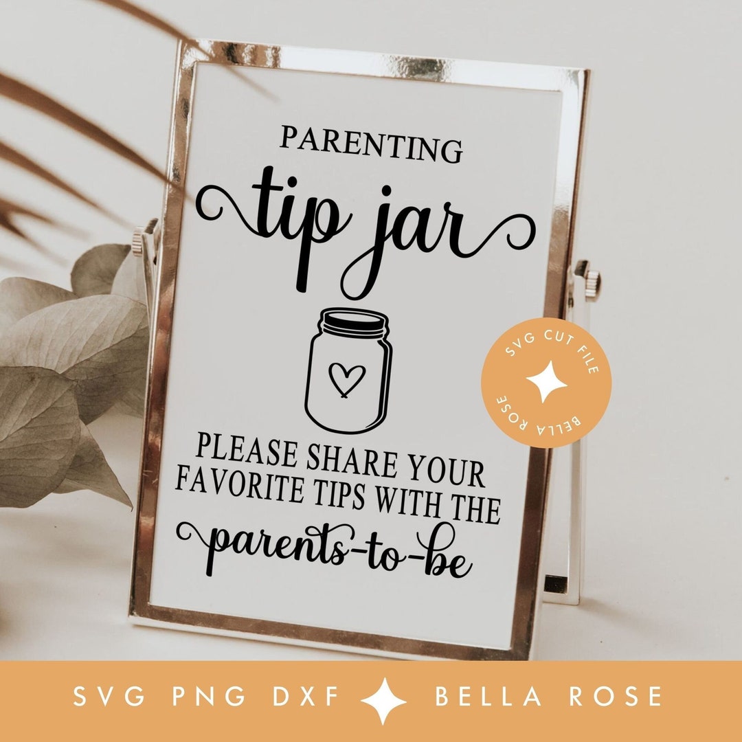 Baby Shower Decor | Parenting Tip Jar |SVG PNG DXF Cut Files for Cricut ...