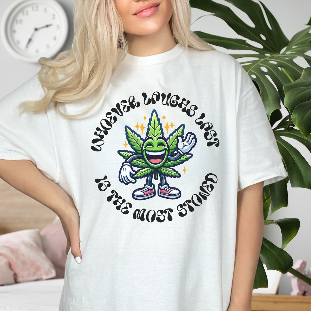 Stoner Girl Gift, 420 Shirt, Unisex Marijuana Shirt, Weed Gifts, Funny Cannabis Tshirt, Mascot ...