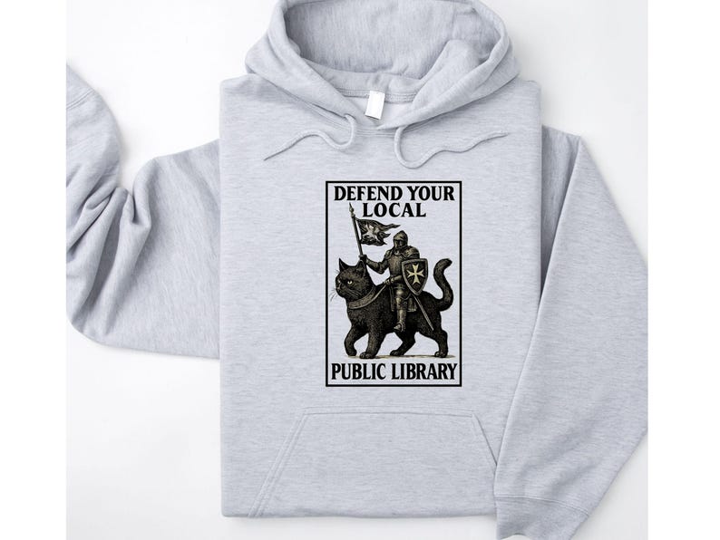 Defend Your Local Library Sweatshirt, Funny Knight Cat Hoodie, Book ...
