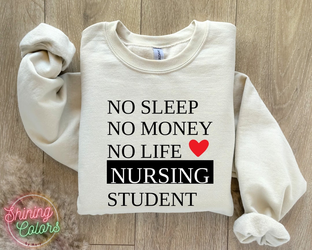 Nursing Student Sweatshirt, Nursing School, Nurse Sweatshirt, for Work ...