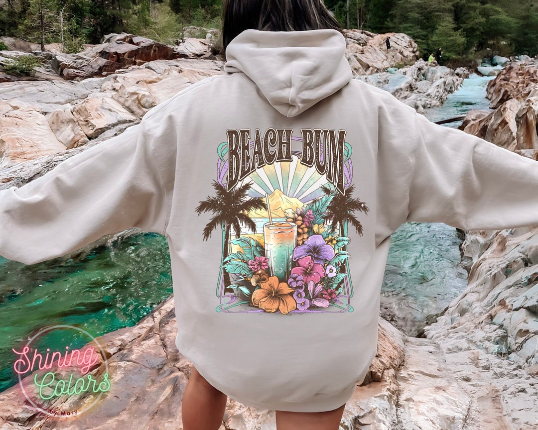 Beach Bum Sweatshirt or Hoodie, Trendy Sweatshirts for Women, Vsco ...