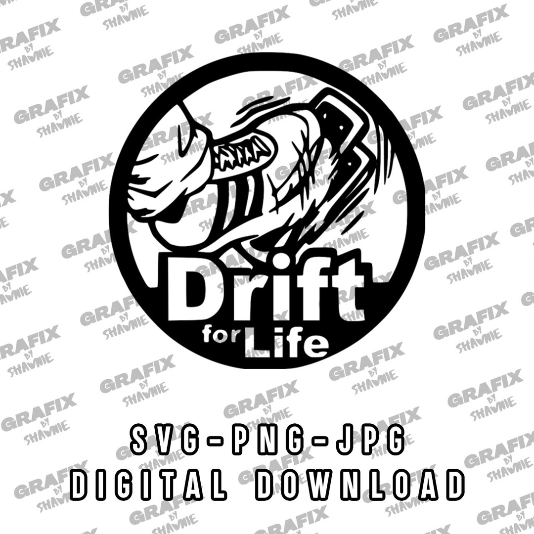 Drift for Life Car Decals, Sticker Decals, SVG, PNG, JPG - Etsy