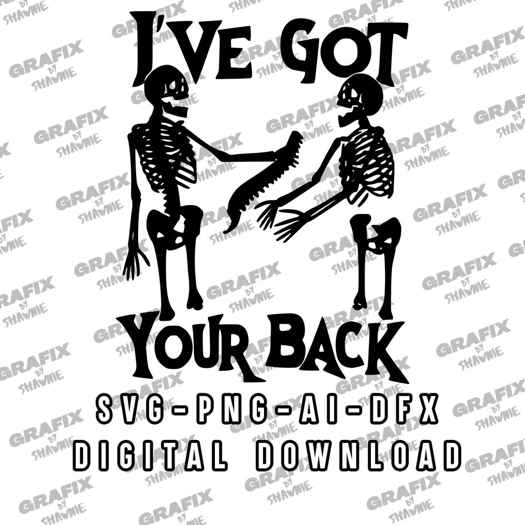 Ive Got Your Back Decal, Sticker Decals, SVG, PNG, JPG - Etsy