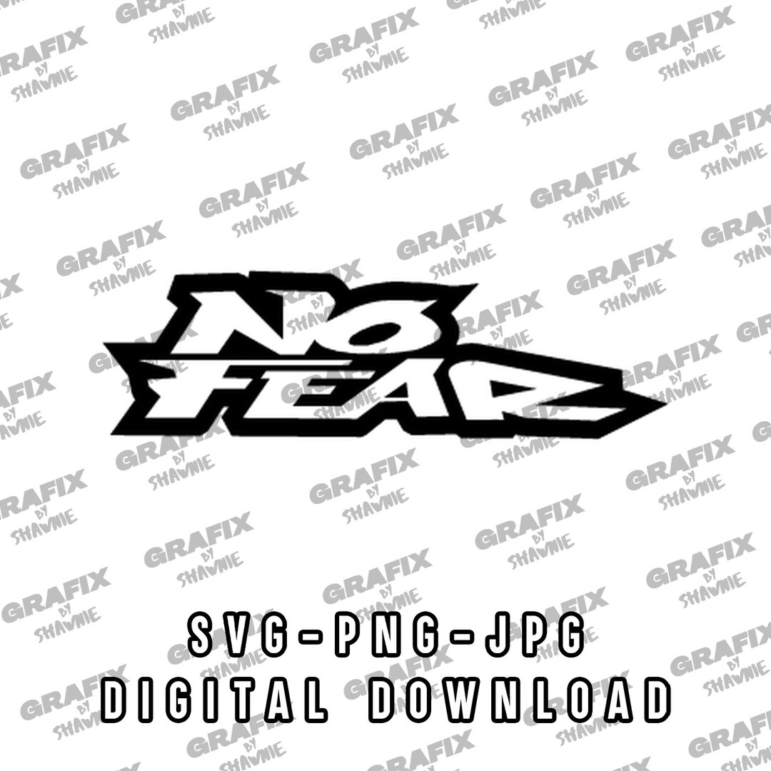 No Fear Decal, Sticker Decals, SVG, PNG, JPG - Etsy