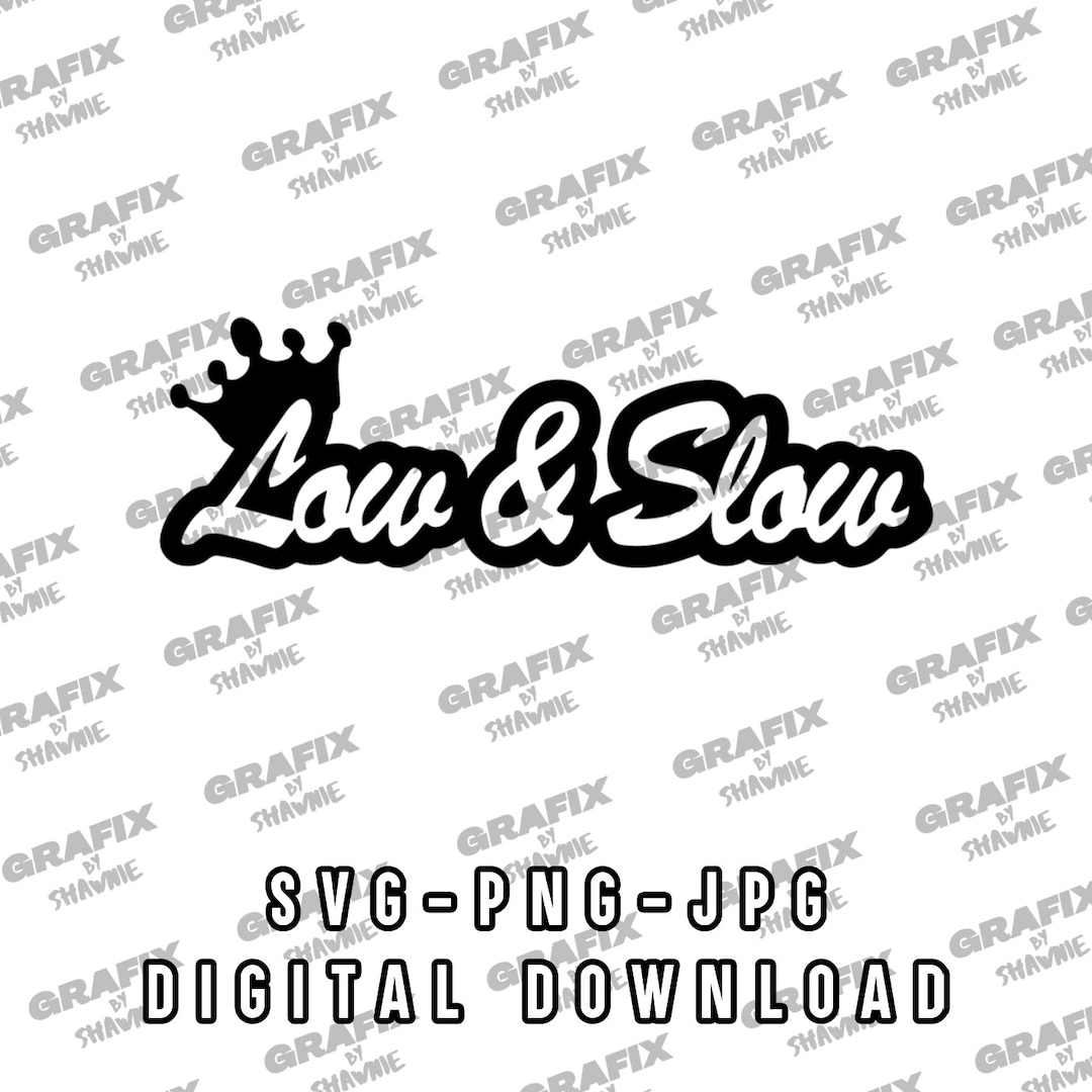 Low & Slow Car Decals, Sticker Decals, SVG, PNG, JPG - Etsy
