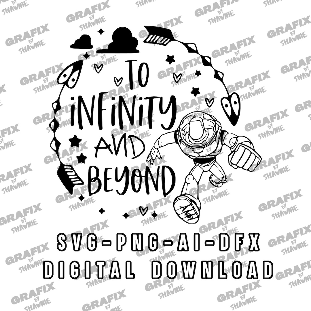To Infinity & Beyond Decal, Sticker Decals, SVG, PNG, JPG - Etsy