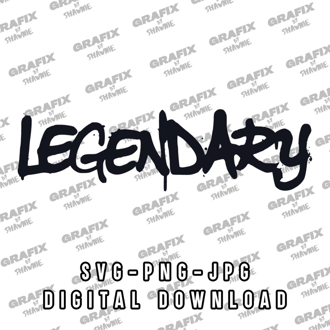 Legendary T-shirt Decal, Sticker Decals, SVG, PNG, JPG - Etsy