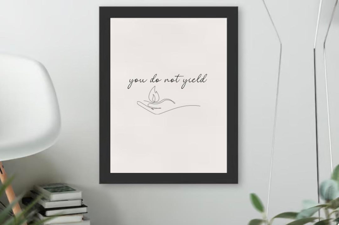 Throne of Glass Book Poster - You Do Not Yield - Sarah J Maas Quote - Etsy