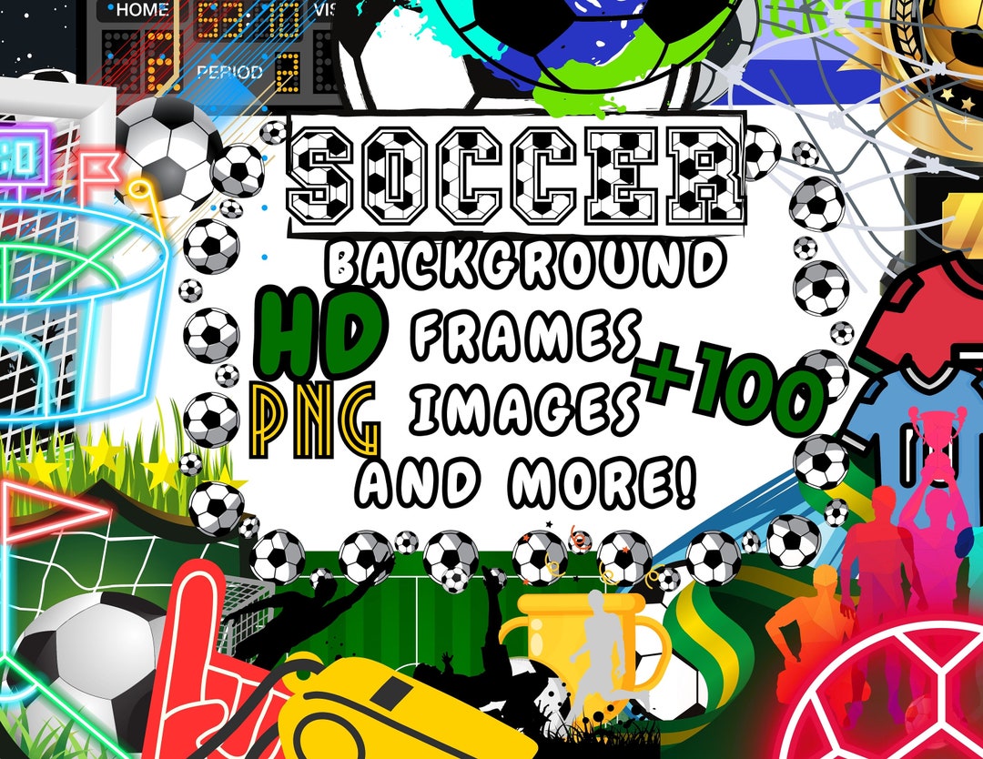 SOCCER 100 Hd Images Frames Background Decorative Element Bundle ...