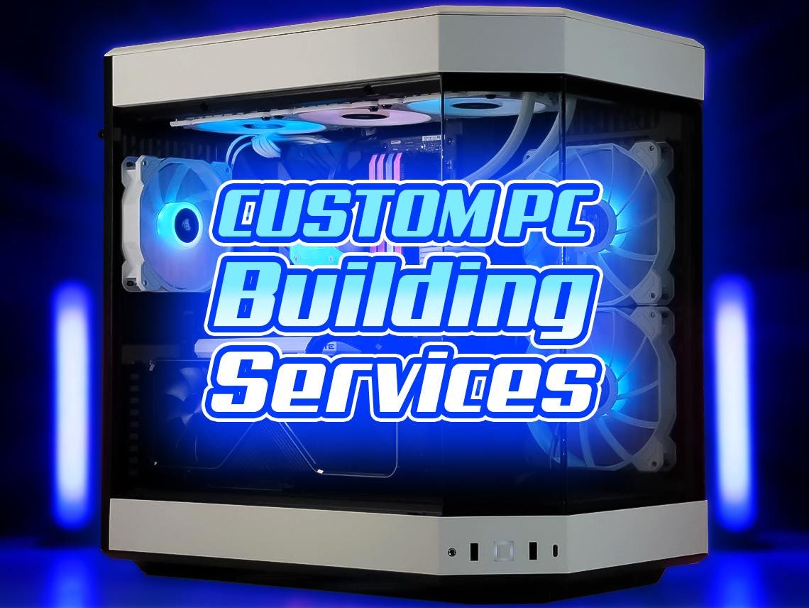 Custom PC Building Service. Build Your Own Custom Computer With Custom ...
