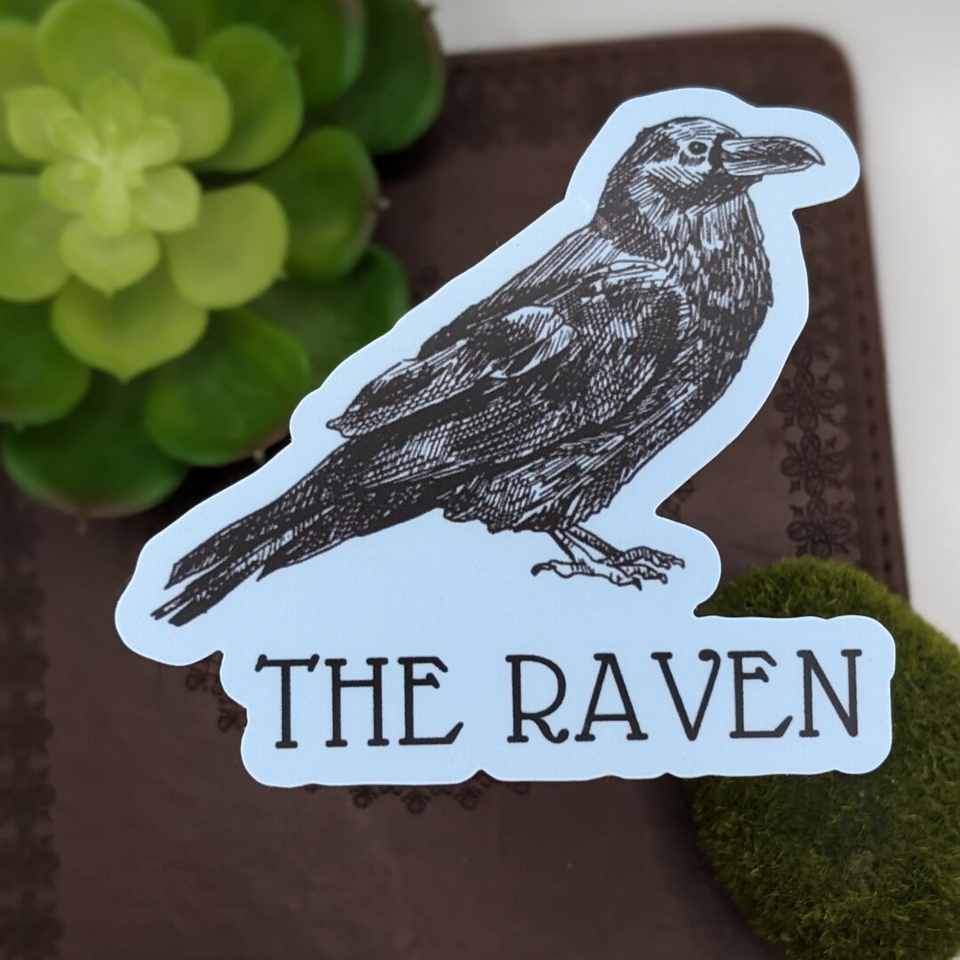 Raven Sticker, the Raven, Edgar Allan Poe, Poe Sticker, Literary ...
