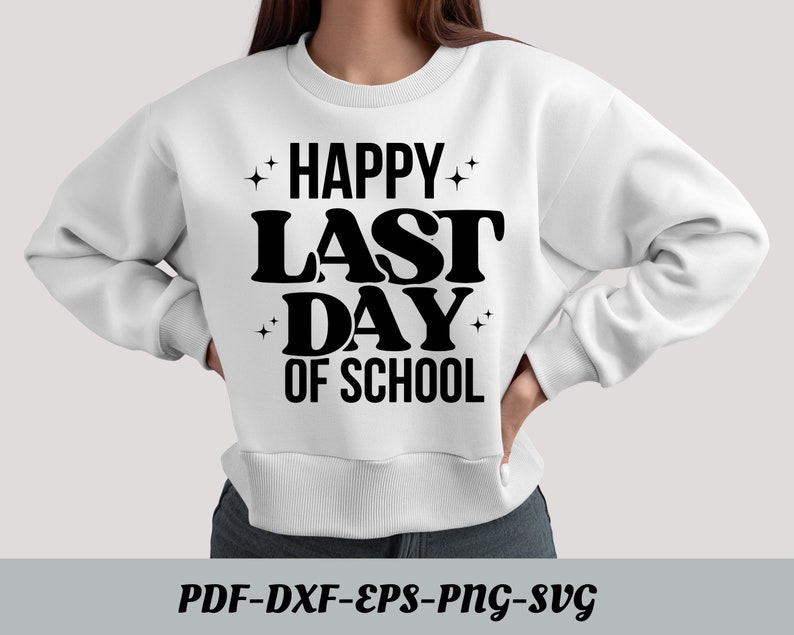 Happy Last Day of School Svg, Summer Break Png, Goodbye School Hello ...
