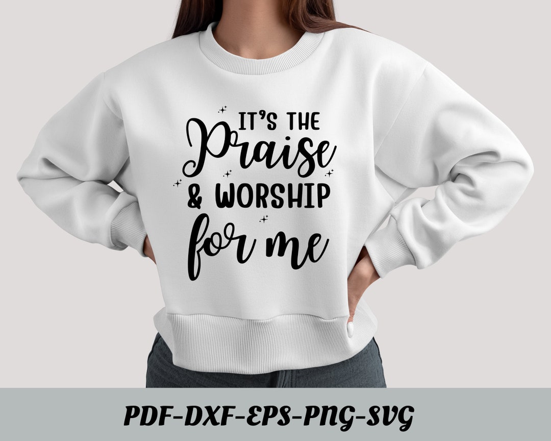 Praise Svg, Worship Svg, Faith Svg, Religious Svg, Jesus Svg, Svg Files ...