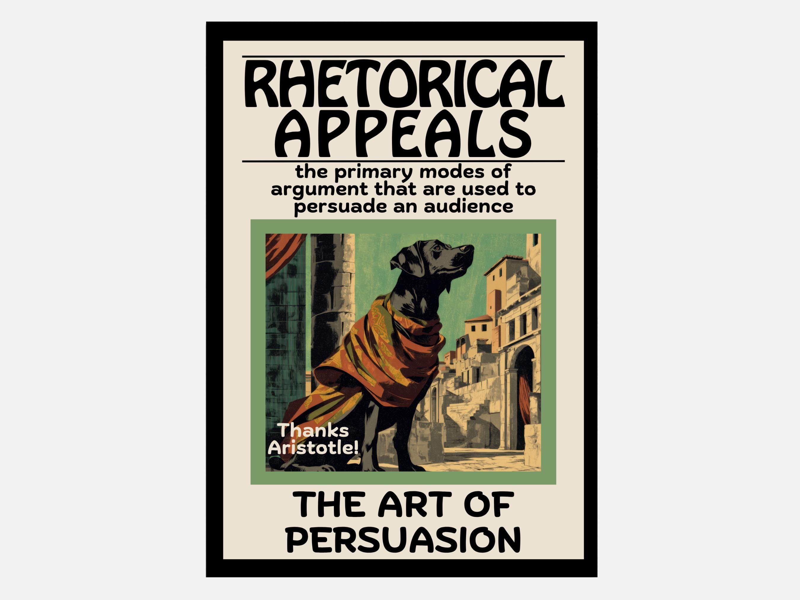 Ethos Pathos Logos Kairos Posters: Funny Rhetorical Appeals Poster High ...