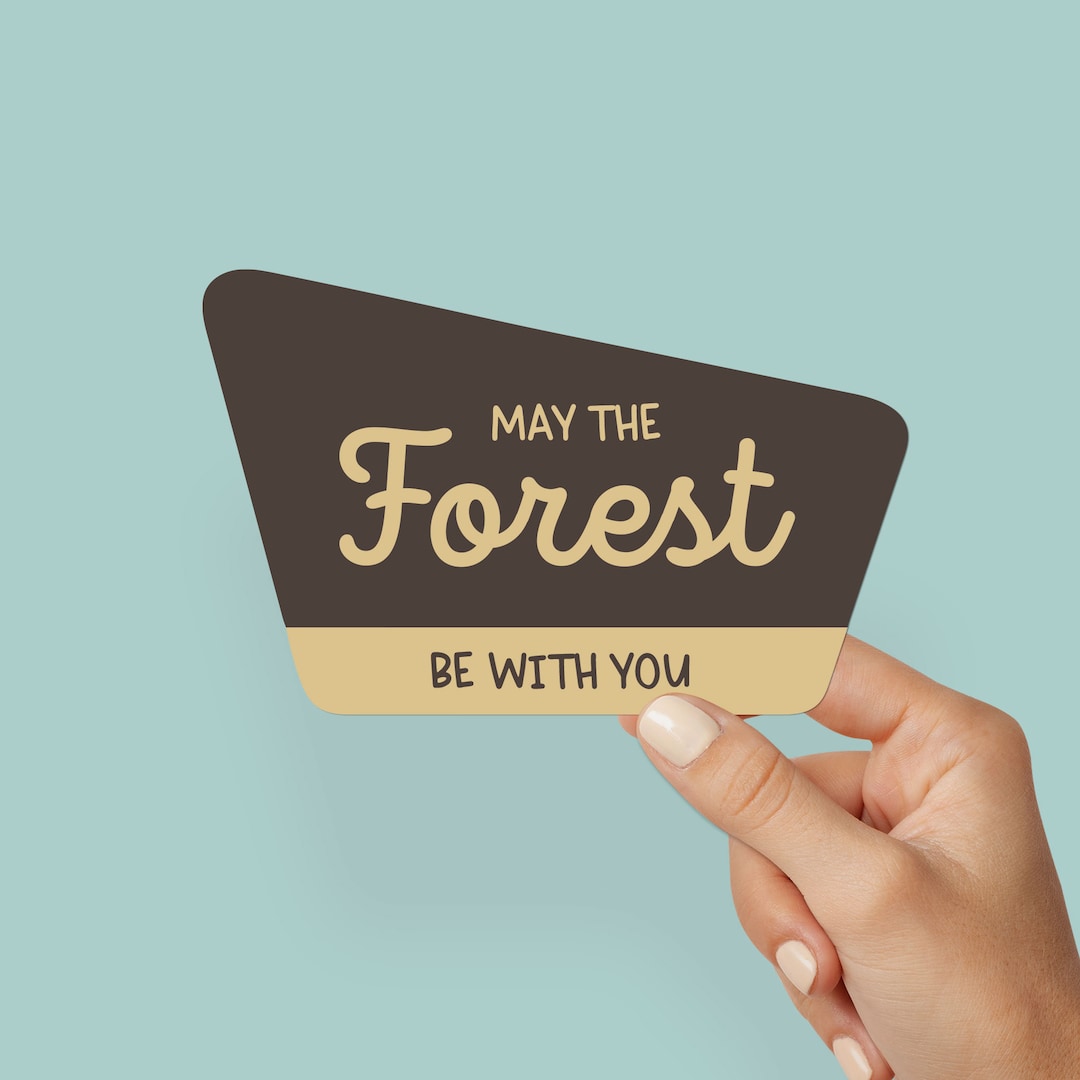 Hikers Outdoors Laptop Sticker May the Forest Be With You Funny Sticker ...