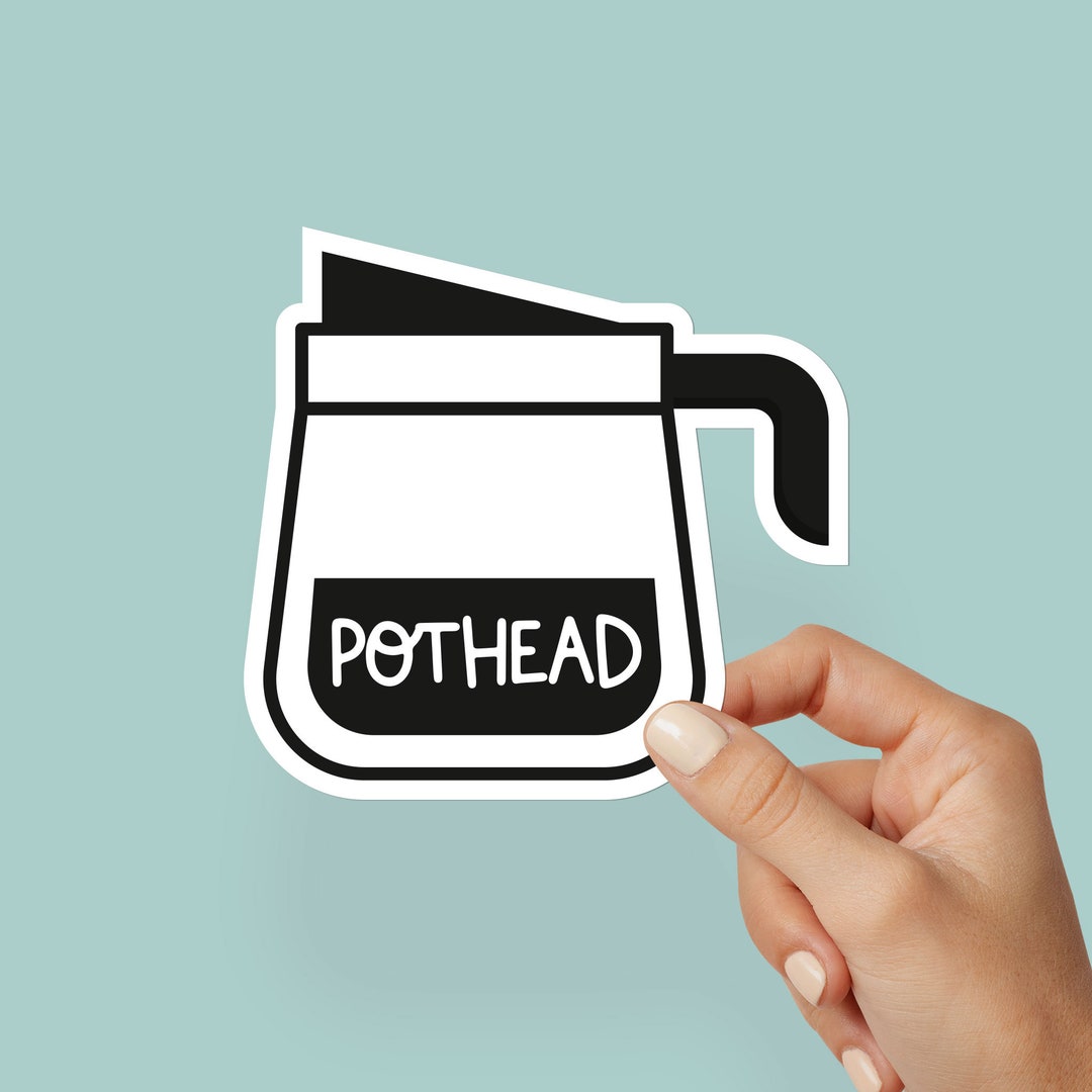 Pot Head Coffee Sticker, Funny Stickers, Best Friend Gift, Laptop ...
