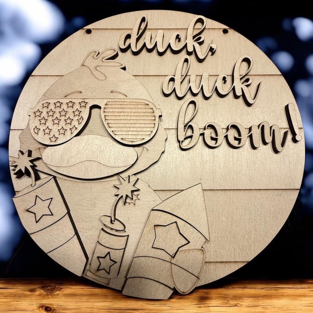 3 Sizes Available Duck Duck Boom 4th of July Fireworks Round Sign DIY ...