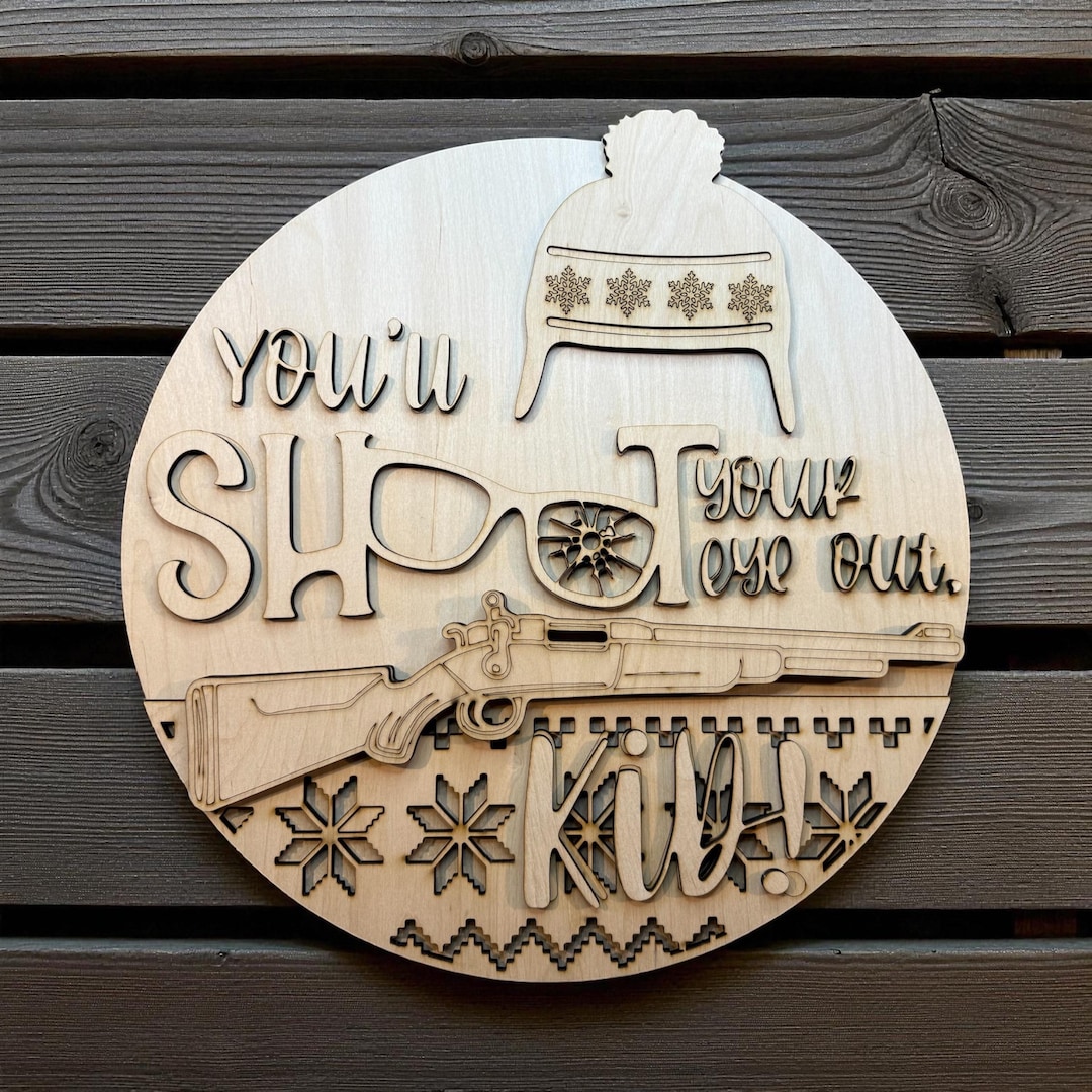 2 Sizes Ralphie You’ll Shoot Your Eye Out Kid Round Doorhanger DIY Wood ...