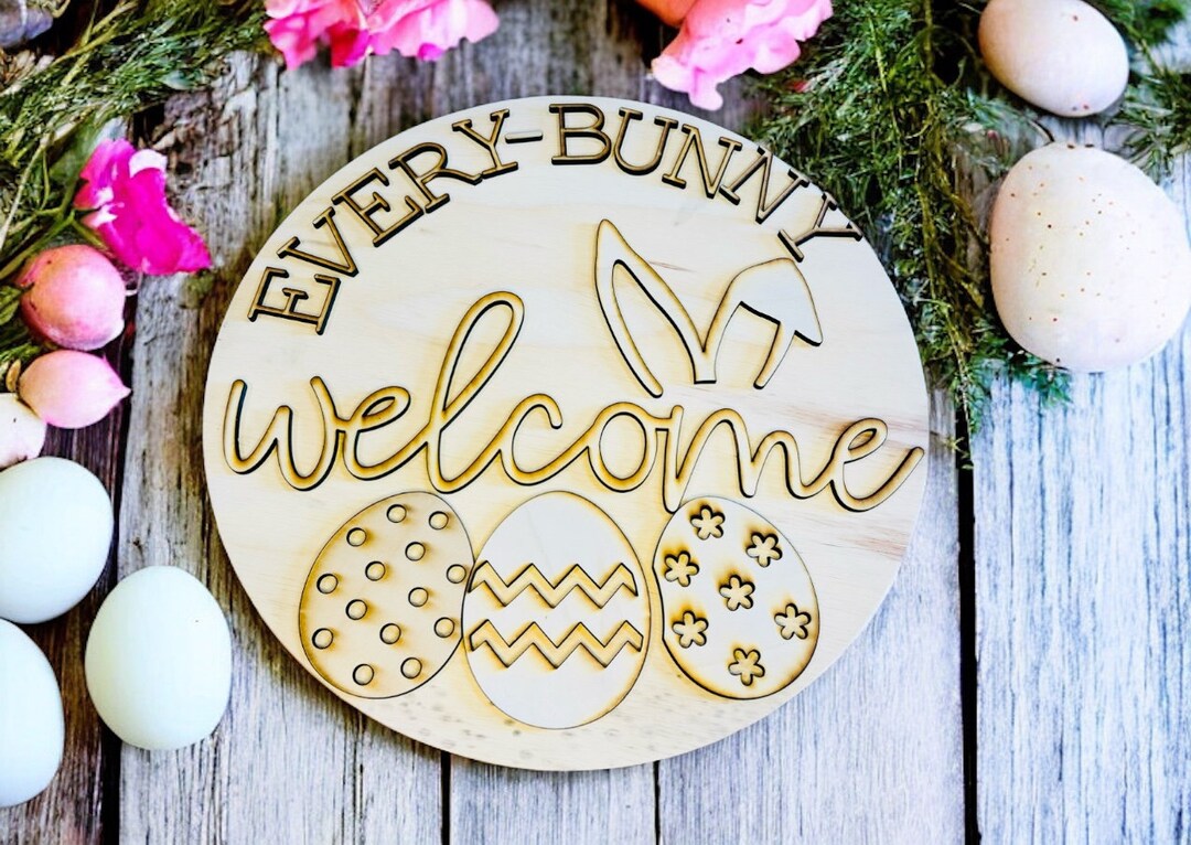 2 SIZES Every Bunny Welcome Easter Sign DIY Kit Birch Wood Round Door ...