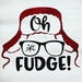 A Christmas Story- Oh Fudge Sign - Etsy