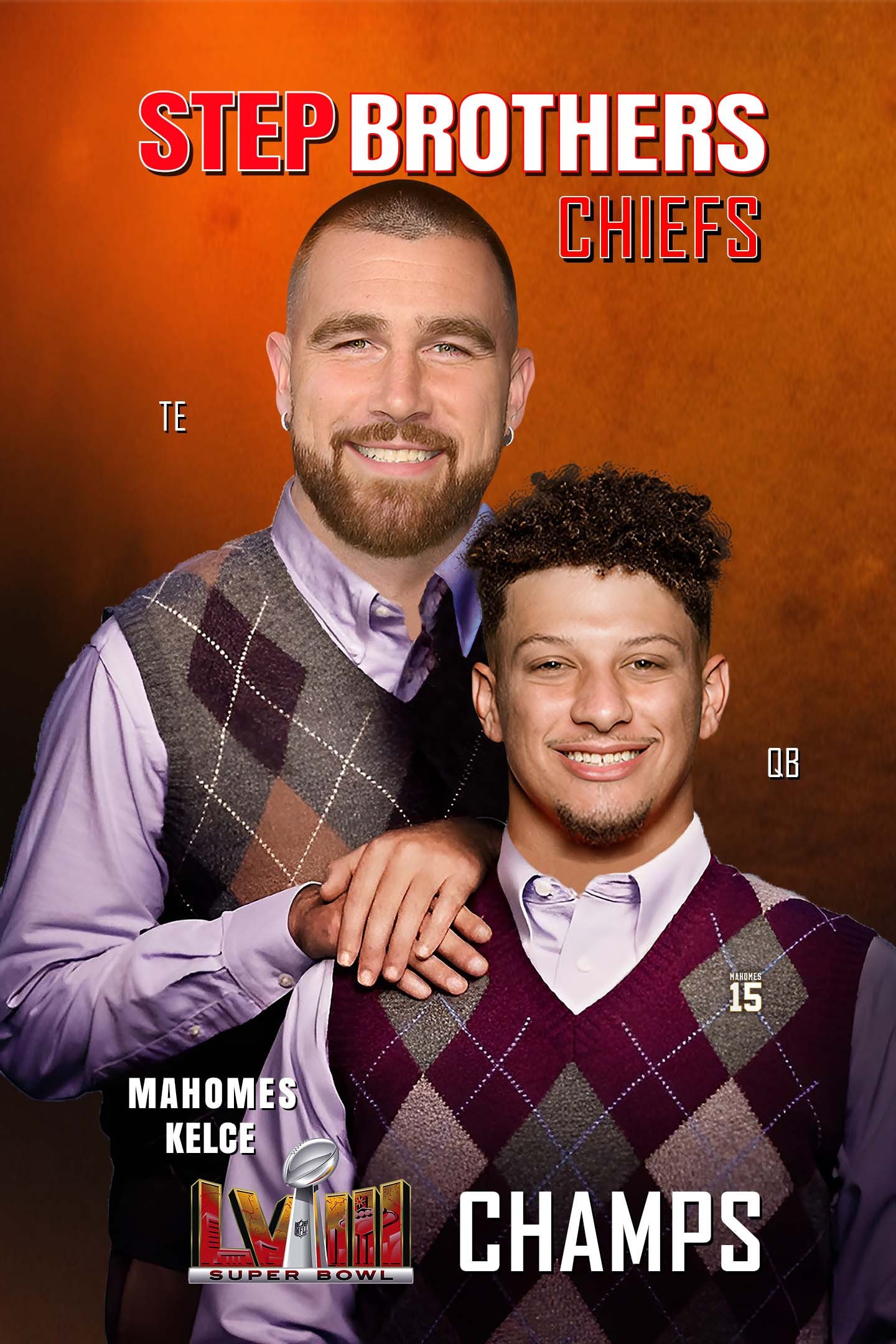 Patrick Mahomes and Travis Kelce Step Brothers Superbowl Champs Poster ...