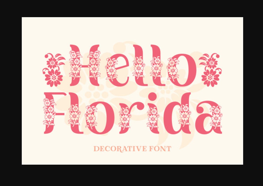 Hello Florida Font, Nature Font, Alphabet With Nature Design, Flora ...