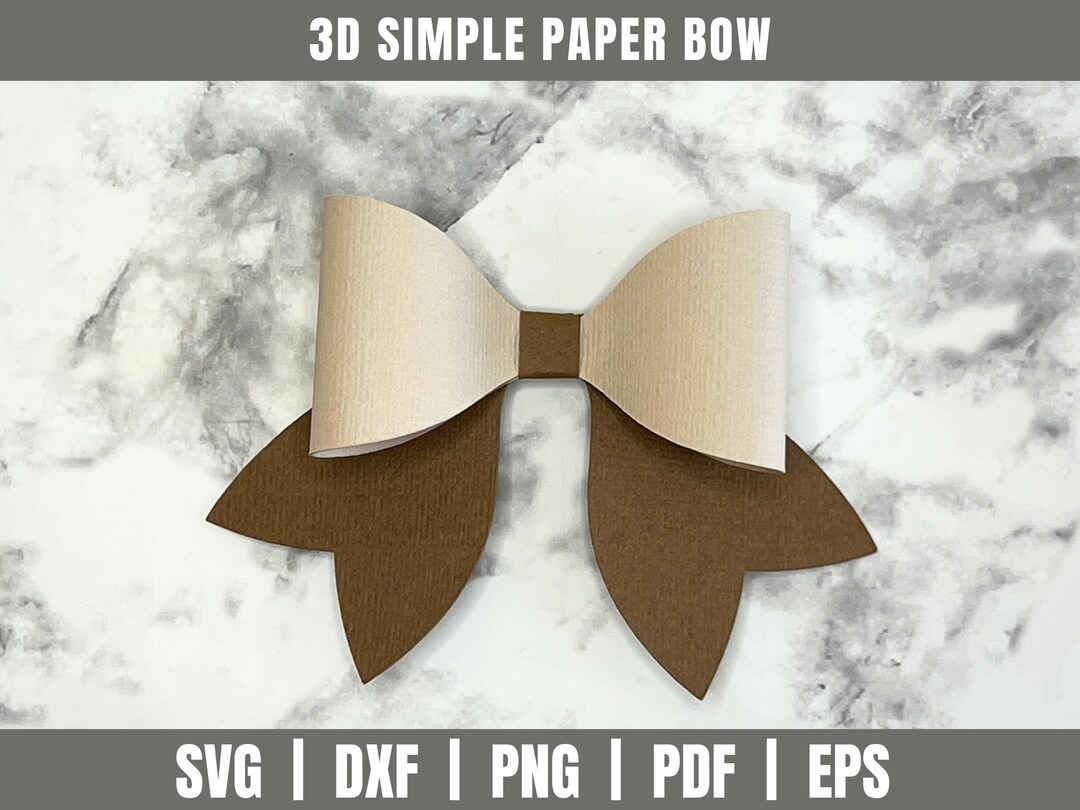 Paper Simple Bow SVG Paper Bow Cut File 3D Paper Bow - Etsy