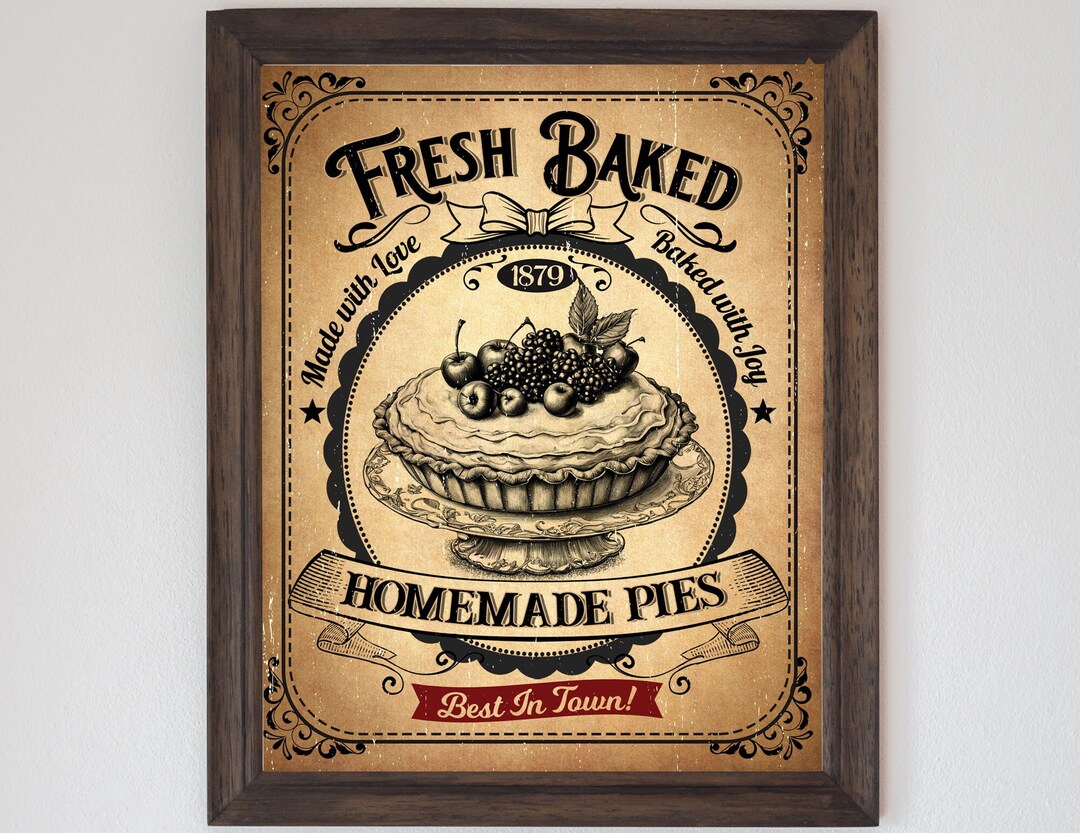 Vintage Homemade Pies Sign, Printable Kitchen Art, Vintage Bakery Sign ...