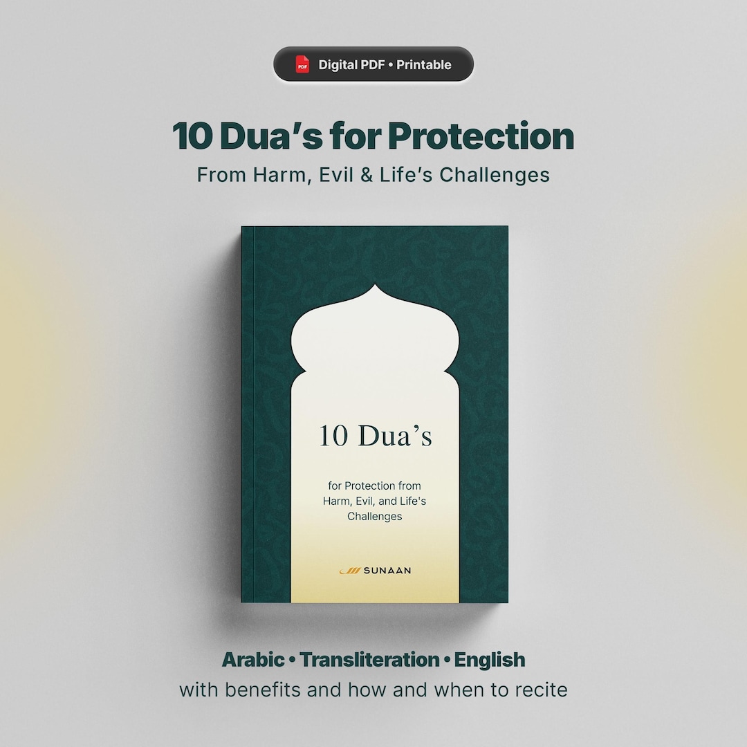 10 Islamic Duas for Protection, Arabic, Transliteration & English (PDF ...